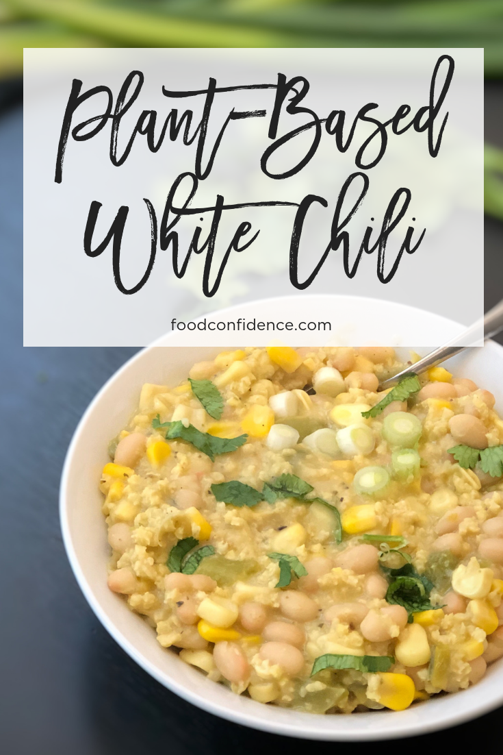 Plant-Based White Chili | Food Confidence