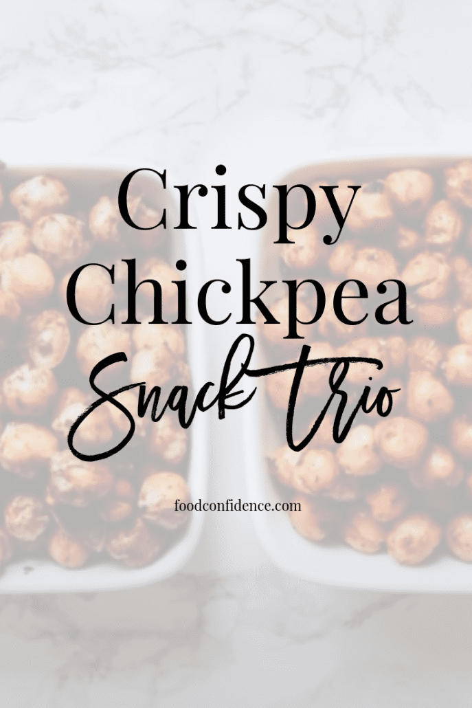 Crispy Chickpea Snack Trio | Food Confidence