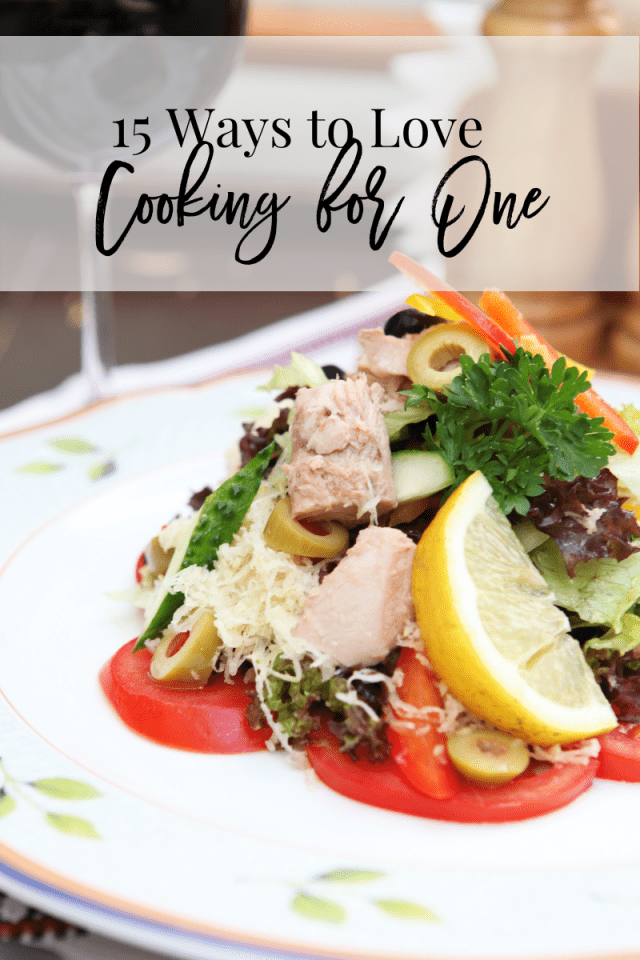 15 Ways to Love Cooking For One | Food Confidence